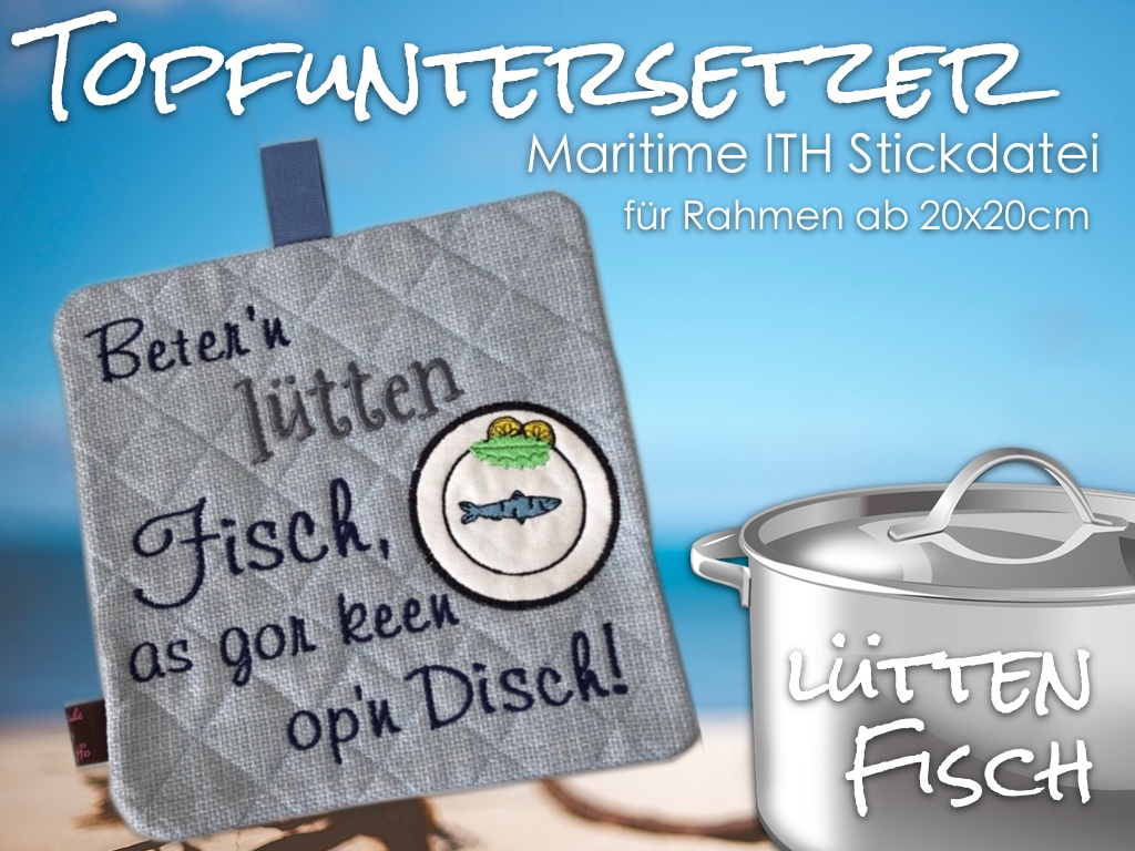 Stickdatei Maritime Topfuntersetzer "Lütter Fisch" ITH für ab 20x20 ...